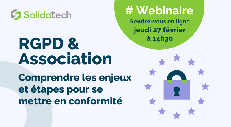 Webinaire : RGPD pour mon association : comprendre les enjeux et étapes pour se mettre en ...